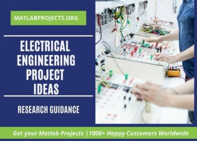 Top 10 Interesting Electrical Engineering Project Ideas [Novel Proposal]
